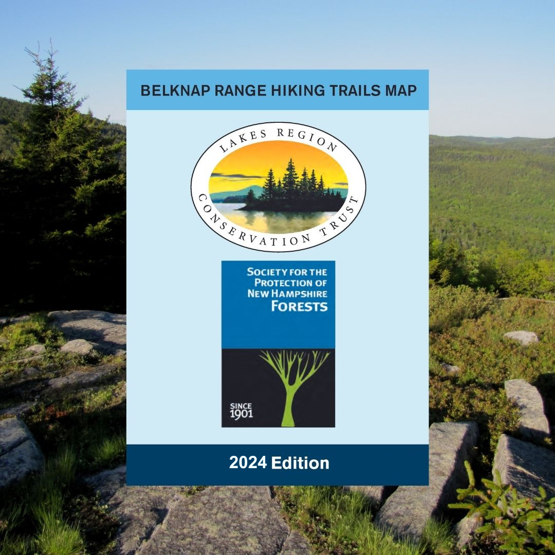 *NEW* 2024 Belknap Range Trail Hiking Map | Lakes Region Conservation Trust